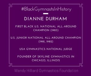 Dianne Durham - Wendy Hilliard Gymnastics Foundation