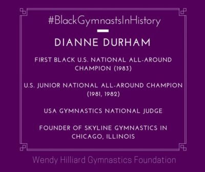 Dianne Durham - Wendy Hilliard Gymnastics Foundation